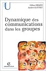 La dynamique des groupes - Roger Mucchielli - Babelio