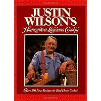 Justin Wilson's Homegrown Louisiana Cookin': Wilson, Justin, Wilson ...