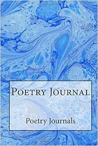 Amazon.com: Poetry Journal (6 x 9 Lined Poetry Journal, Notebook ...
