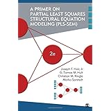 A Primer on Partial Least Squares Structural Equation Modeling (PLS-SEM ...