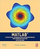 MATLAB und Mathematik kompetent einsetzen: Eine Einführung für ...