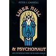 Liber Null & Psychonaut: An Introduction to Chaos Magic : Carroll ...