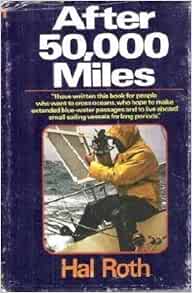 After 50,000 Miles: Roth, Hal: 9780393032024: Amazon.com: Books