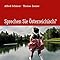 Sprechen Sie Österreichisch?: Ein Sprachführer für Einheimische und ...