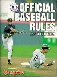 Official Baseball Rules 1999 (Annual): "Sporting News": 9780892046072 ...