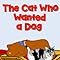 The Cat Who Wanted a Dog: Peluso, Micki, Franks, Neva: 9781532936142 ...