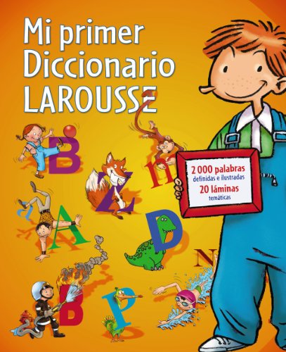 Mi primer Diccionario Larousse (Larousse - Infantil / Juvenil ...