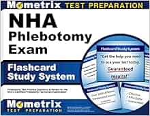 NHA Phlebotomy Exam Flashcard Study System: Phlebotomy Test Practice ...