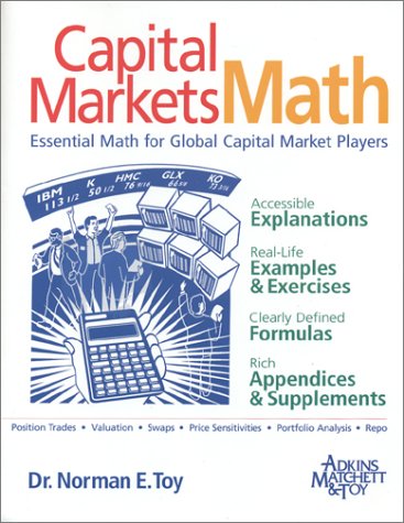 Capital Markets Math: Essential Math for Global Capital Market Players ...