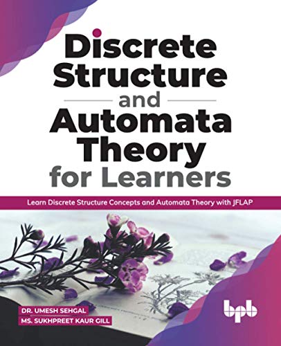 Discrete Structure and Automata Theory for Learners: Learn Discrete ...