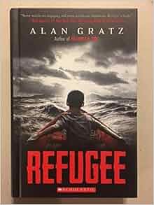 Refugee: Alan Gratz: 9781338229592: Amazon.com: Books