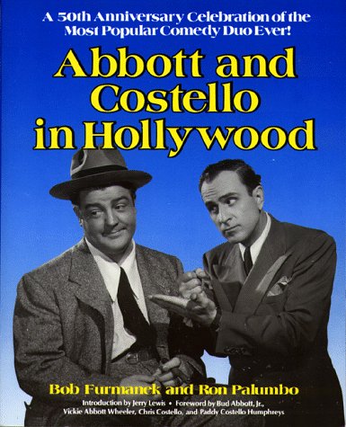 Abbott and Costello in Hollywood Book Bob Furmanek with Ron Palumbo ...