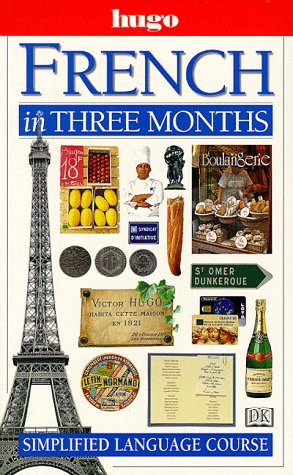 French In Three Months (Hugo Language Course): Overy, Ronald, Lecanuet ...