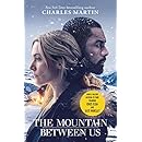 The Mountain Between Us: Now a major motion picture starring Idris Elba ...