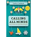 Calling All Minds: How To Think and Create Like an Inventor: Temple ...