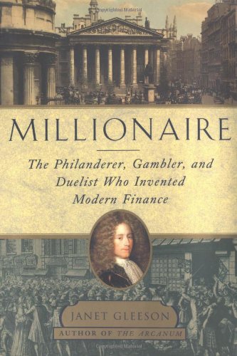 Amazon.com: Millionaire : The Philanderer, Gambler, and Duelist Who ...