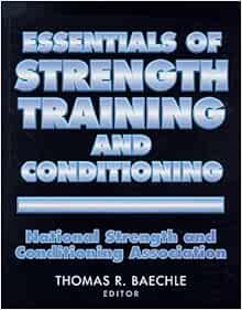 Amazon.com: Essentials of Strength Training and Conditioning ...
