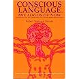 Conscious Language: The Logos of Now ~ The Discovery, Code, and Upgrade ...