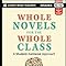 Whole Novels for the Whole Class: A Student-Centered Approach: Amazon ...