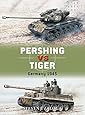 T-34-85 vs M26 Pershing: Korea 1950 (Duel): Steven J. Zaloga, Richard ...