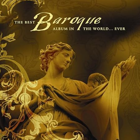 Best Baroque Album in the World Ever: Amazon.co.uk: Music