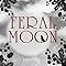 Feral Moon 3: Die brennende Krone (3): Amazon.de: Lionera, Asuka: Bücher