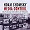 Media Control: The Spectacular Achievements of Propaganda: Amazon.co.uk ...