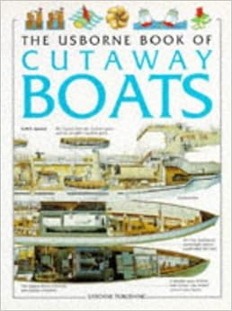 The Usborne Book of Cutaway Boats (Cutaway Series): Christopher Maynard ...