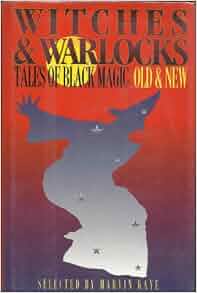 Witches and Warlocks: Tales of Black Magic, Old and New: Isaac Bashevis ...