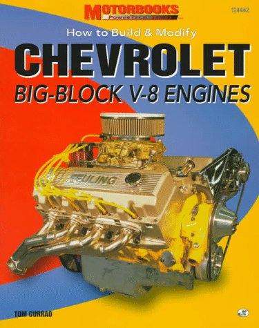 How to Build & Modify Chevrolet Big Block V-8 Engines (Motorbooks ...