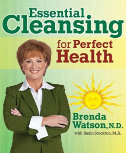 Essential Cleansing for Perfect Health: Watson, Brenda, Stockton, Suzin ...