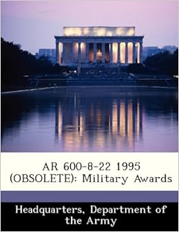 Buy AR 600-8-22 1995 (Obsolete): Military Awards Book Online at Low ...