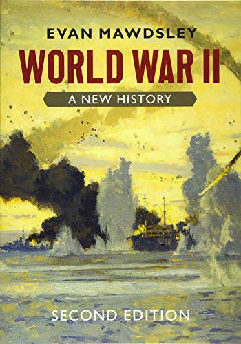 Amazon - World War II: A New History: Mawdsley, Evan: 9781108791403: Books