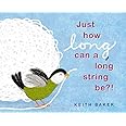 Just How Long Can A Long String Be?! : Baker, Keith: Amazon.ca: Books