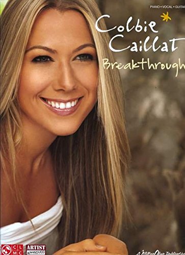 Colbie Caillat - Breakthrough (Piano/Vocal/guitar): Caillat, Colbie ...