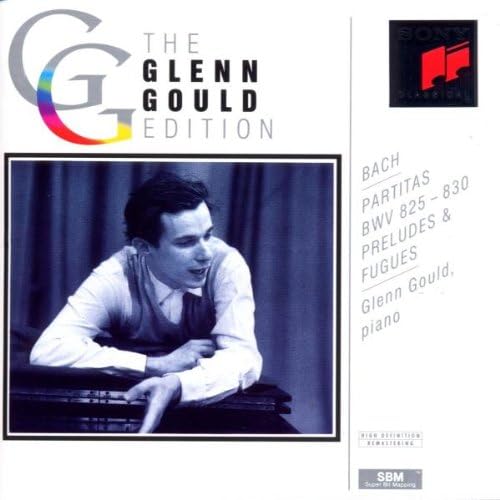 Bach: Partitas, Preludes & Fugues (Glenn Gould Edition): Amazon.co.uk: Music
