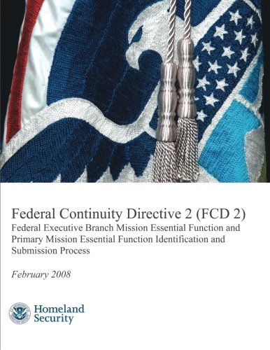 Amazon.com: Federal Continuity Directive 2 (FCD 2) - Federal Executive ...