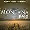 Montana 1948: A Novel: Watson, Larry: 9781571310613: Amazon.com: Books