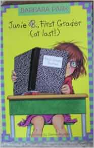 Junie B., First Grader (at Last!), #18: 9780307285027: Amazon.com: Books