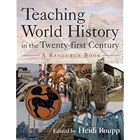 Amazon.com: Teaching World History in the Twenty-first Century: A ...