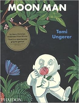 Moon Man: Amazon.co.uk: Tomi Ungerer: 9780714855981: Books