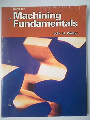 Machining Fundamentals: From Basic to Advanced Techniques (Workbook ...