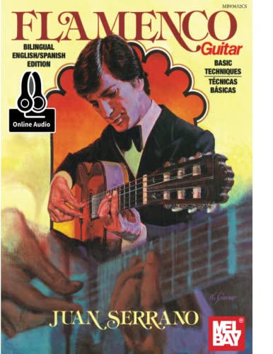 Juan Serrano - Flamenco Guitar Basic Techniques: Serrano, Juan ...
