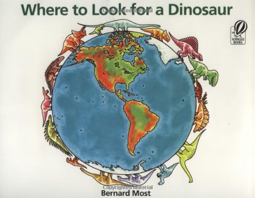 Where to Look for a Dinosaur: Most, Bernard: 9780152015046: Amazon.com ...