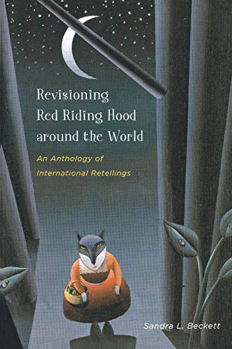 Amazon.com: Revisioning Red Riding Hood around the World: An Anthology ...