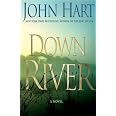 Down River: Hart, John: 9780312359317: Amazon.com: Books