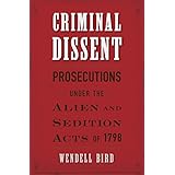 The Alien and Sedition Acts of 1798: Testing the Constitution (Witness ...