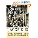 How the Other Half Lives, Special Illustrated Edition: Jacob Riis ...