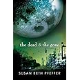 Amazon.com: The Dead and the Gone: 9780547258553: Pfeffer, Susan Beth ...