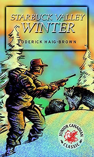 Amazon.com: Starbuck Valley Winter: 9781550172478: Haig-Brown, Roderick ...